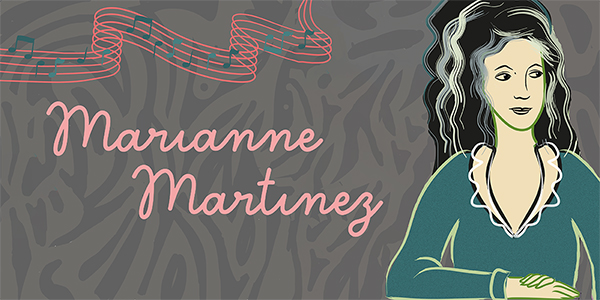 Marianne von Martinez. Cantante, musicista e compositrice